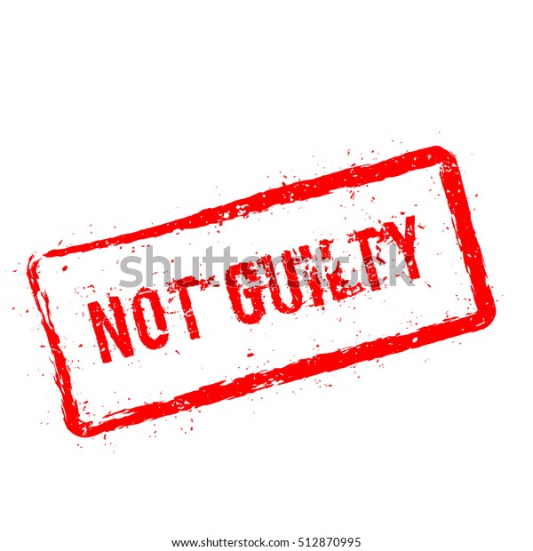Not Guilty Red Rubber Stamp Isolated Stock Vector (Royalty Free ...