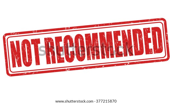 Not Recommended Grunge Rubber Stamp On Stock Vector (Royalty Free ...