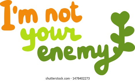 Not Your Enemy Hand Drawn Vector Stock Vector (Royalty Free) 1478402273 ...