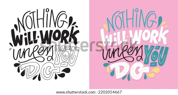 Nothing Will Work Unless You Do Stock Vector (Royalty Free) 2202054667 ...
