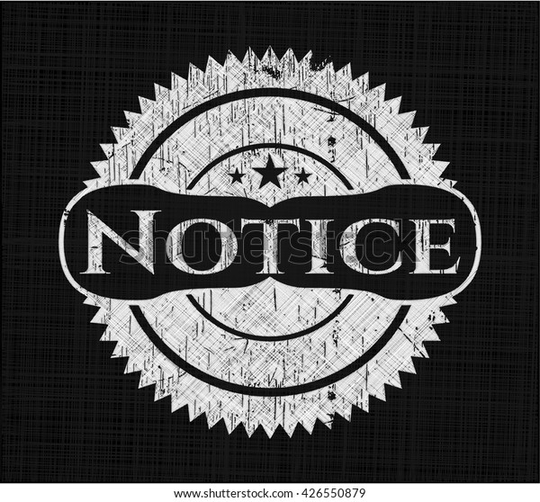 Notice Chalk Emblem Stock Vector (Royalty Free) 426550879 | Shutterstock