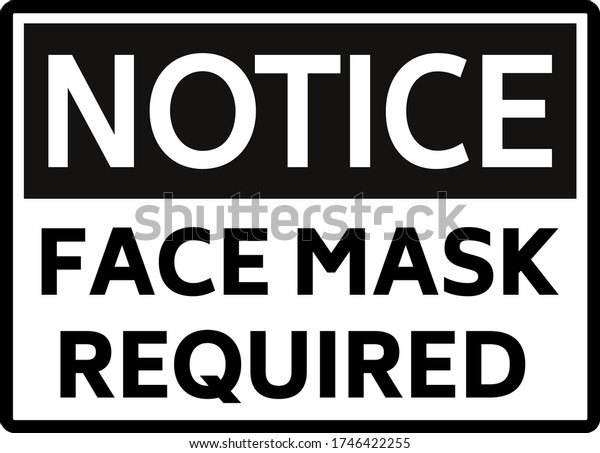Notice Face Mask Required Sticker Sign Stock Vector (Royalty Free ...