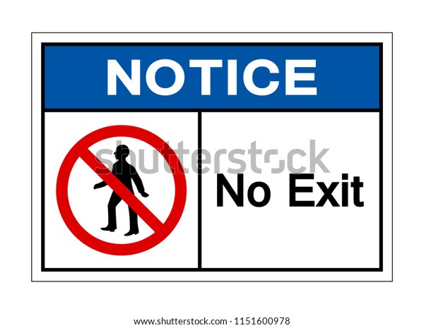 Notice No Exit Symbol Signagevector Illustration Stock Vector (Royalty ...