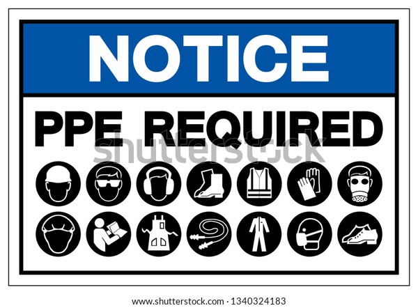 Notice Ppe Required Symbol Sign Vector Stock Vector Royalty Free