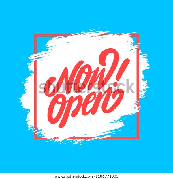 Now Open Banner Vector Lettering Stock Vector (Royalty Free) 1186971805 ...