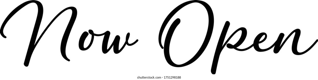 Now Open Calligraphy Handwritten Typography Black Stock Vector (Royalty ...