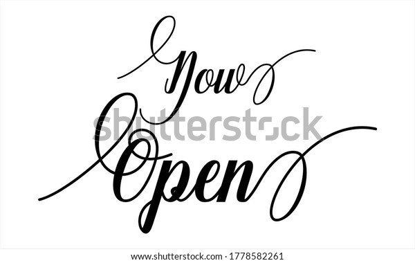 Now Open Calligraphy Retro Hand Written Stock Vector (Royalty Free ...