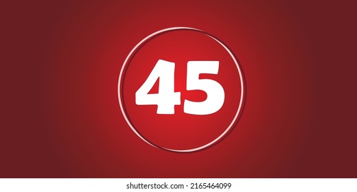 Number 45 Two Circles Luxury Red Stock Vector (Royalty Free) 2165464099 ...