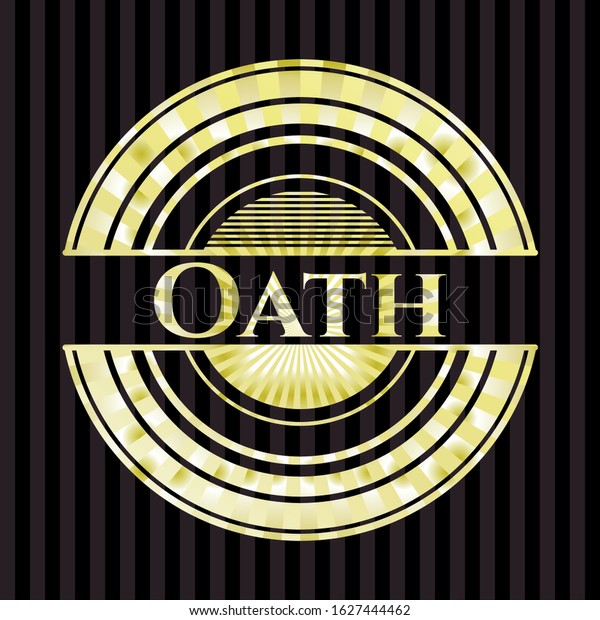 Oath Gold Emblem Vector Illustration Detailed 스톡 벡터(로열티 프리) 1627444462 ...