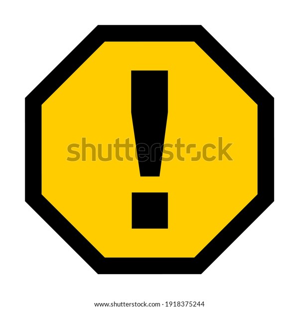 Octagonal Warning Attention Sign Exclamation Mark Stock Vector (Royalty ...