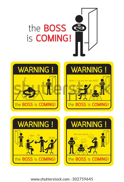 Office Life Boss Coming Warning Signs Stock Vector (Royalty Free) 302759645