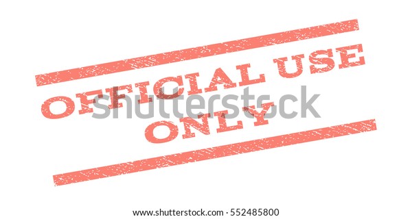 Official Use Only Watermark Stamp Text Stock Vector (Royalty Free ...