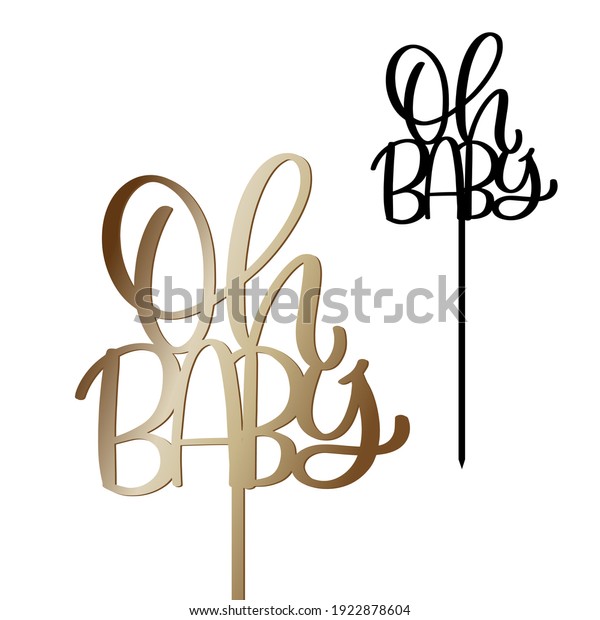 Oh Baby Cake Topper Stick Vector Stock Vector (Royalty Free) 1922878604