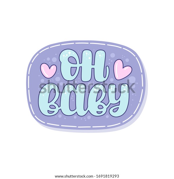 Oh Baby Vector Lettering Design Card Stock Vector (Royalty Free ...