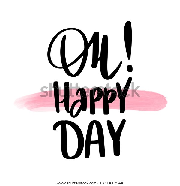 Oh Happy Day Vector Hand Drawn 库存矢量图（免版税）1331419544 | Shutterstock