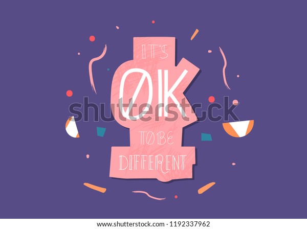 Ok Be Different Quote Handwritten Lettering Stock Vector (Royalty Free ...