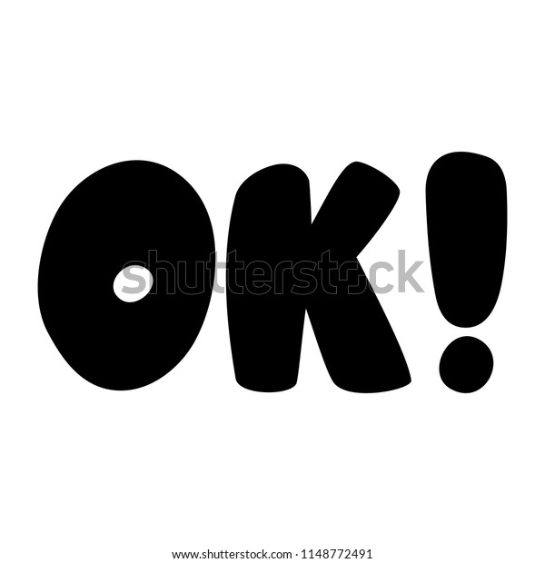 Ok Okey Isolated Vector Calligraphic Phrase: vector de stock (libre de ...