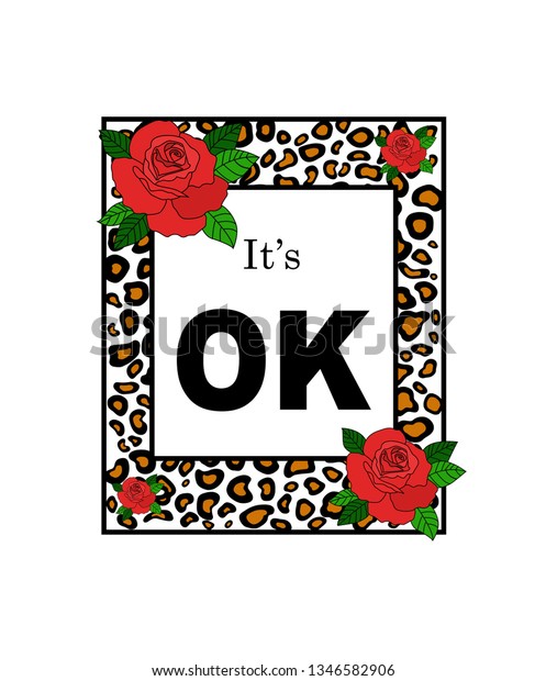 Ok Slogan Wild Design Rose Illustration Stock Vector (Royalty Free ...