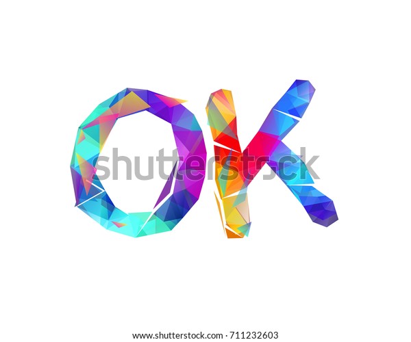 Ok Word Colorful Vector Triangular Lettters Stock Vector (Royalty Free ...