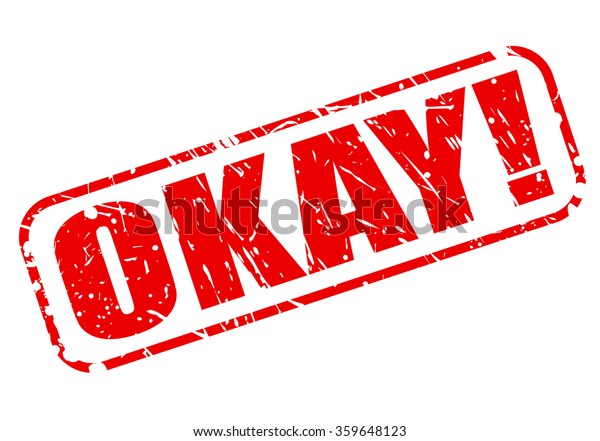 Okay Red Stamp Text On White Stock Vector (Royalty Free) 359648123 ...