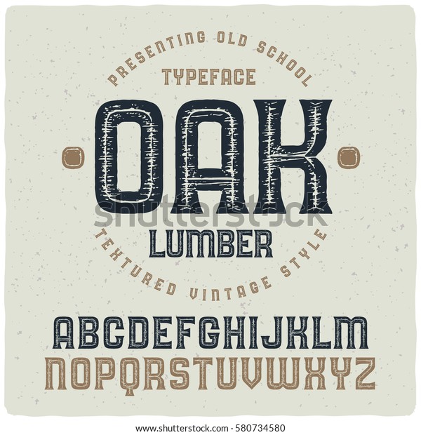 Old School Textured Font Named Oak 库存矢量图（免版税）580734580
