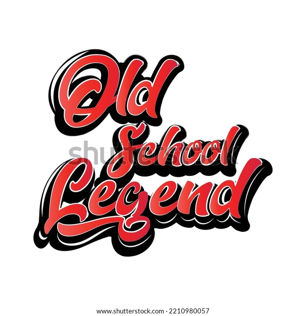 Old Skool Legend Vector Typography Illustration: เวกเตอร์สต็อก (ปลอดค่า ...