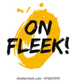 On Fleek Brush Lettering Vector Illustration Stock Vector (Royalty Free ...