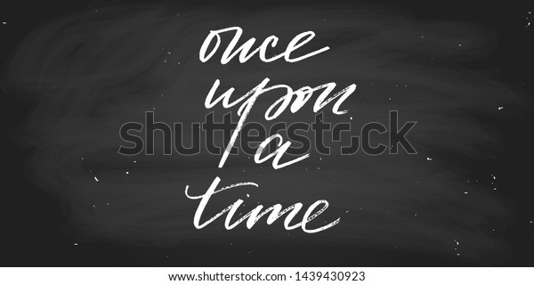 Once Upon Time Handwritten Text Vector Stock Vector (Royalty Free ...