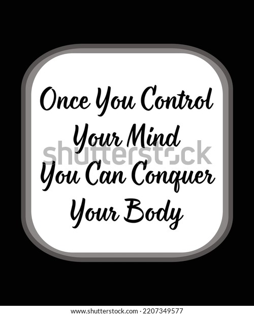 Once You Control Your Mind You Stock Vector (Royalty Free) 2207349577 ...