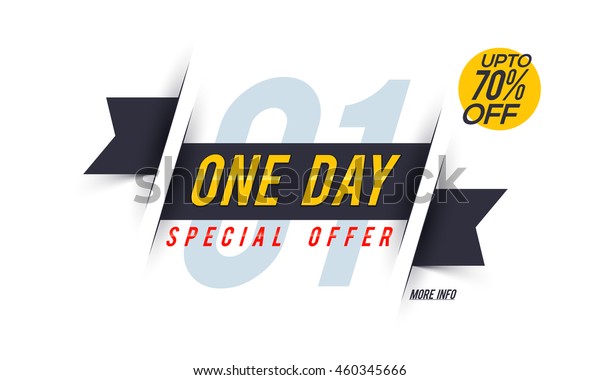 One Day Special Offer Sale Upto Stock Vector (Royalty Free) 460345666