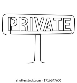 One Line Continuous Drawing Private Sign Stock Vector (Royalty Free ...