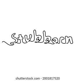 One Line Continuous Drawing Stubborn Word Stock Vector (Royalty Free ...
