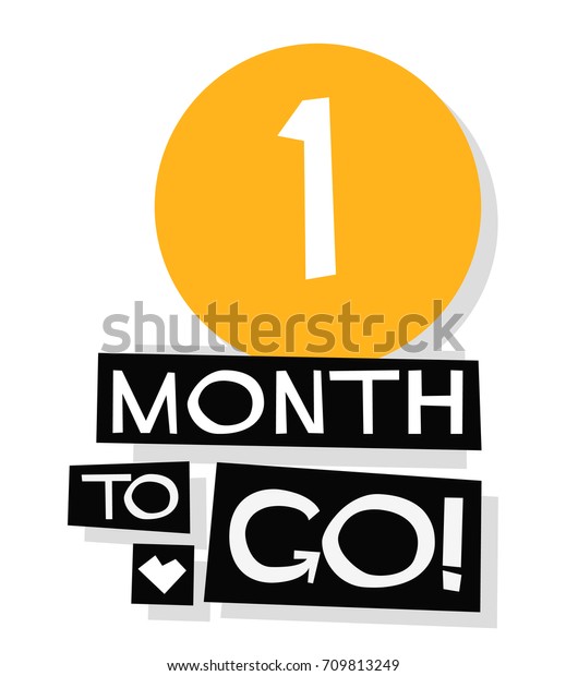 One Month Go Retro Poster Stock Vector (Royalty Free) 709813249