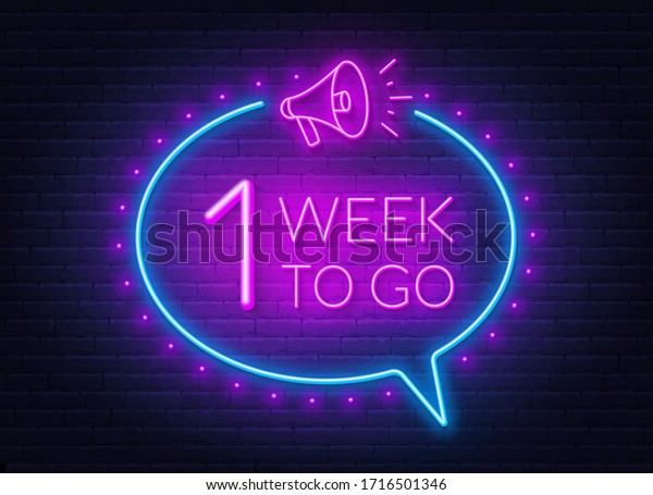 One Week Go Neon Sign On Stock Vector (Royalty Free) 1716501346