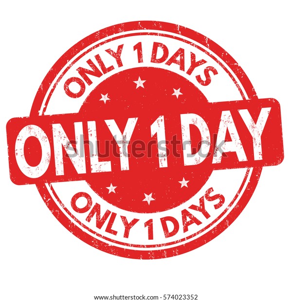 Only 1 Day Grunge Rubber Stamp 库存矢量图（免版税）574023352