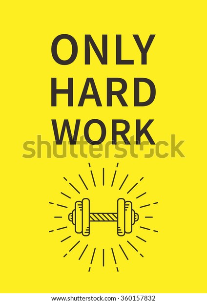 Only Hard Work Inspirational Motivational Quote: vector de stock (libre ...