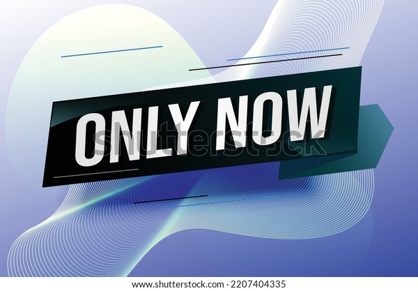 Only Now Word Concept Vector Illustration Stock Vector (Royalty Free ...