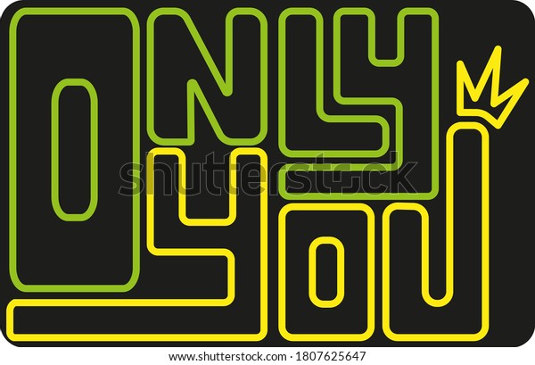 Only You Vector Lettering Bright Contour Stock Vector (Royalty Free ...