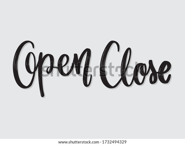 Open Close Hand Written Lettering Isolated Stock Vector (Royalty Free ...