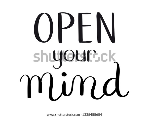 Open Your Mind Hand Lettering Banner Stock Vector (Royalty Free ...