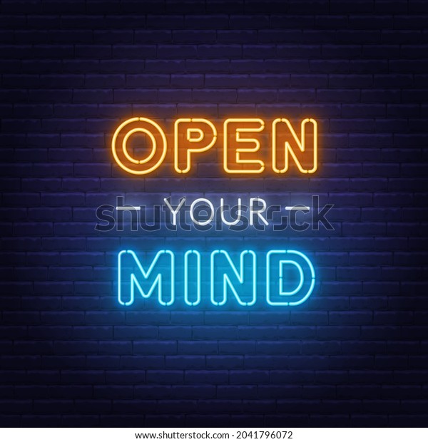 Open Your Mind Neon Lettering On Stock Vector (Royalty Free) 2041796072 ...