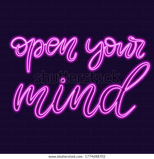 Open Your Mind Neon Sign Calligraphic Stock Vector (Royalty Free ...