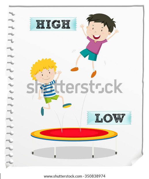 Opposite adjectives high and low illustration Opposite adjectives high and low illustration