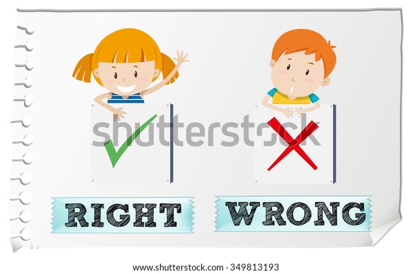 Opposite Adjectives Right Wrong Illustration Stock Vector (Royalty Free ... Opposite Adjectives Right Wrong Illustration Stock Vector (Royalty Free ...