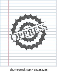 Oppress Emblem Draw Pencil Effect Stock Vector (Royalty Free) 389262265 ...