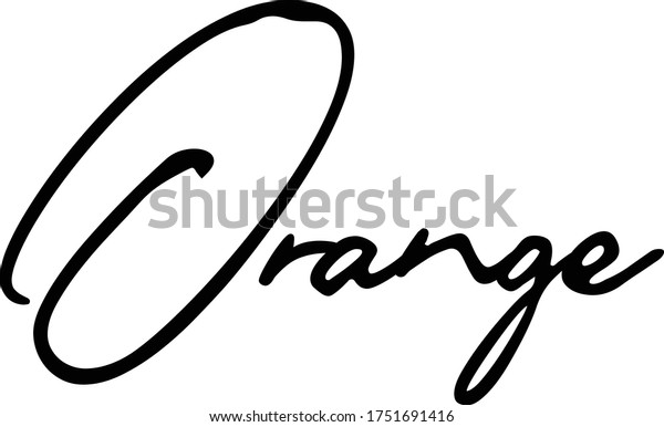 Orange Calligraphy Handwritten Typography Black Color Stock Vector ...