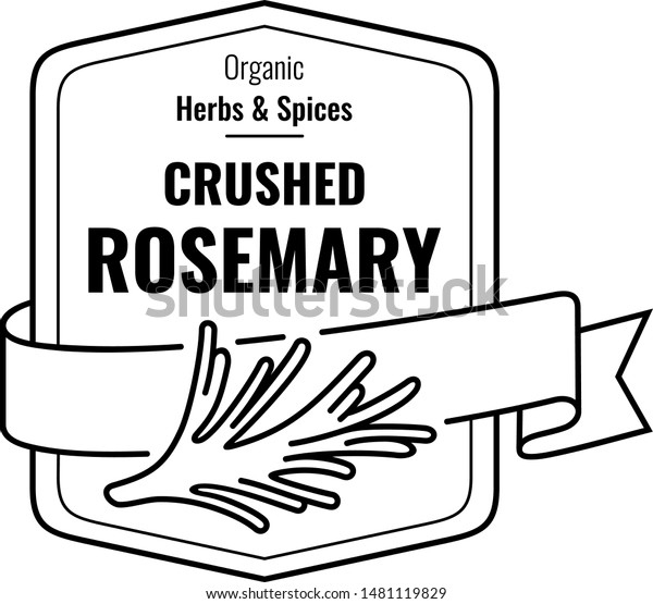Organic Herbs Spices Crushed Rosemary Label Stock Vector (Royalty Free ...