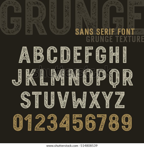 Original Sans Serif Font Grunge Effect Stock Vector (Royalty Free ...
