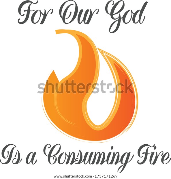 Our God Consuming Fire Pentecost Sunday Stock Vector (Royalty Free ...