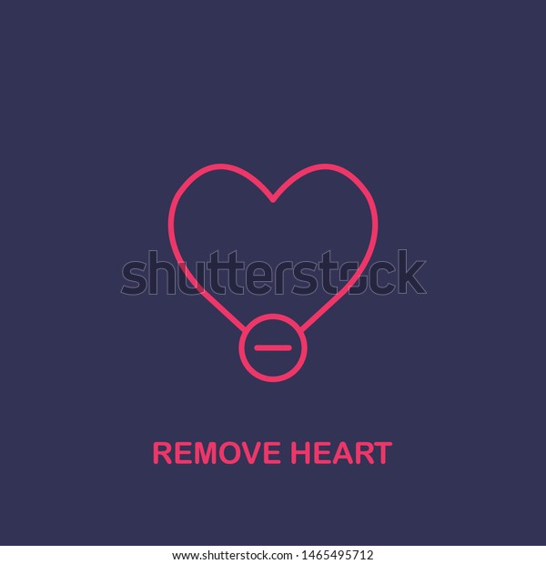 Outline Remove Heart Iconremove Heart Vector Stock Vector (Royalty Free ...